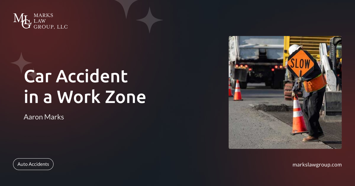 What to do if You Get in a Car Accident in a Work Zone
